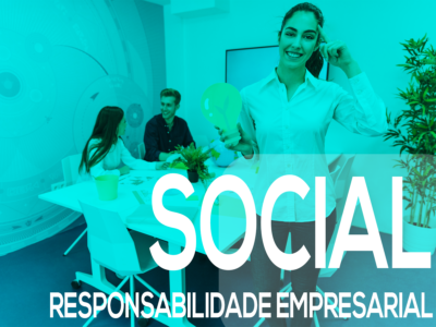 Por que incentivar Responsabilidade Social Empresarial? - EMAS Jr.